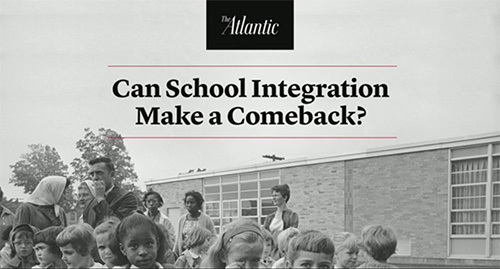 Can School Integration Make a Comeback? - Center for Education and ...